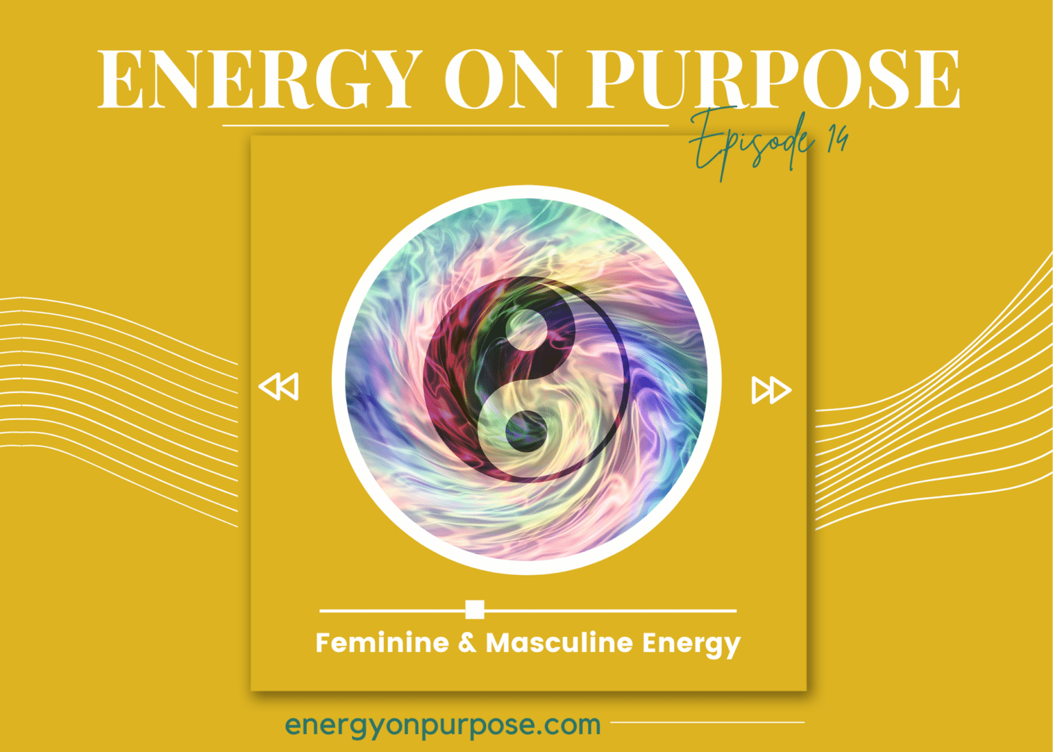 Feminine And Masculine Energy Energy On Purpose